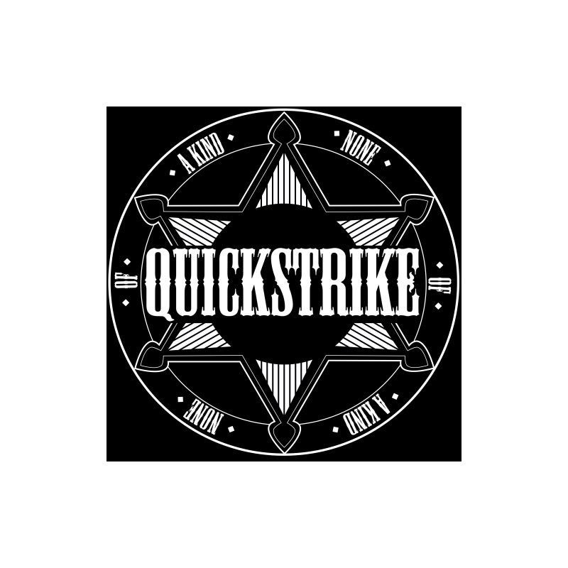 Quickstrike - None Of A Kind