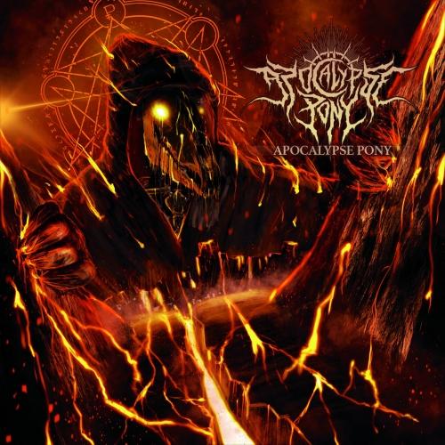 Apocalypse Pony - Apocalypse Pony